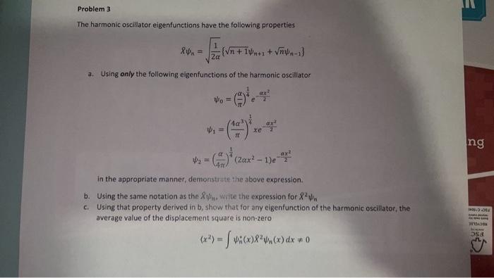 Solved Problem 3 The harmonic oscillator eigenfunctions have | Chegg.com
