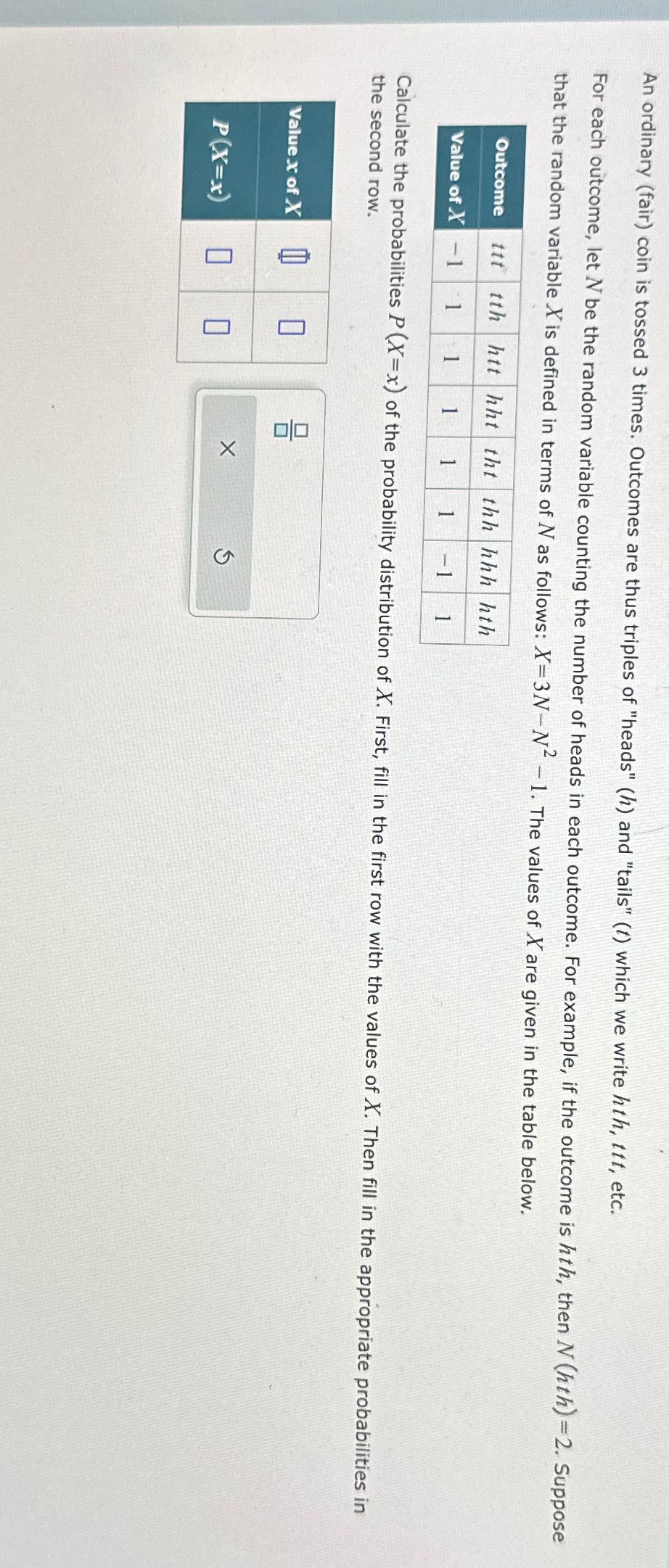 Solved An ordinary (fair) ﻿coin is tossed 3 ﻿times. Outcomes | Chegg.com