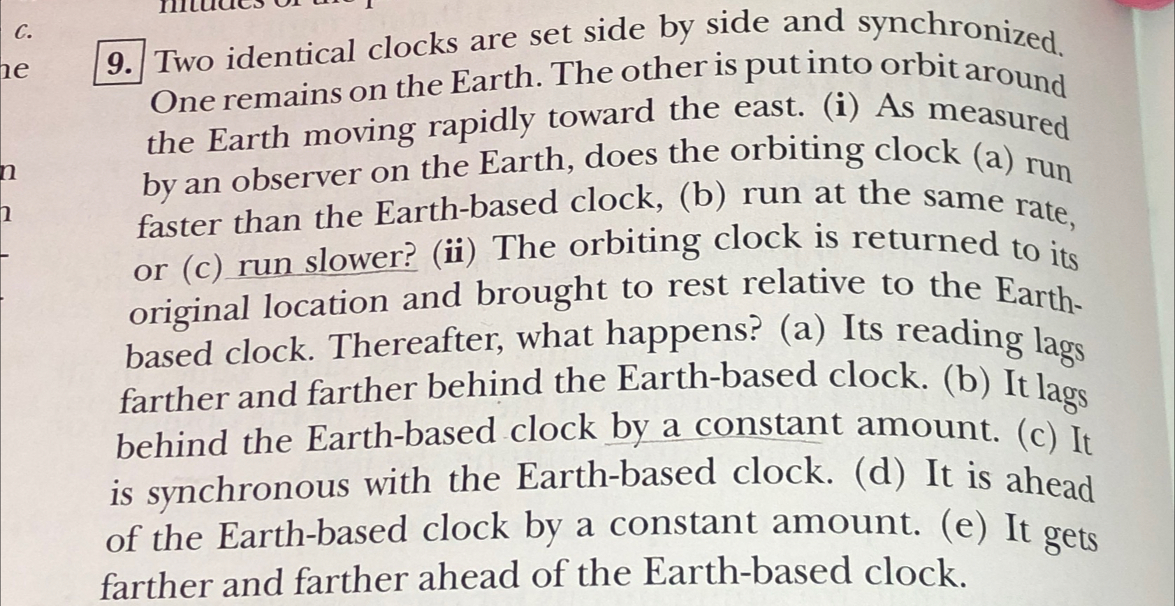 Solved Two identical clocks are set side by side and | Chegg.com