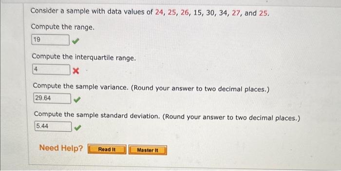 Solved Consider a sample with data values of | Chegg.com