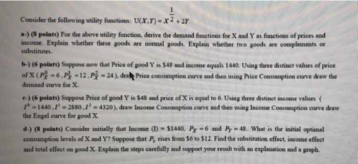 Solved Consider the following utility functions: U(X,Y)=x² + | Chegg.com