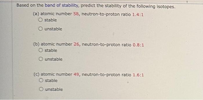 Solved Based on the band of stability, predict the stability | Chegg.com