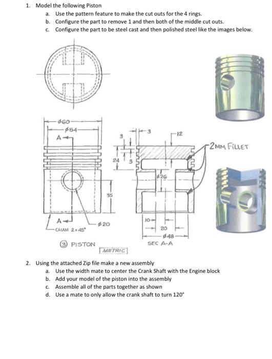 Solved 1. Model the following Piston a. Use the pattern | Chegg.com