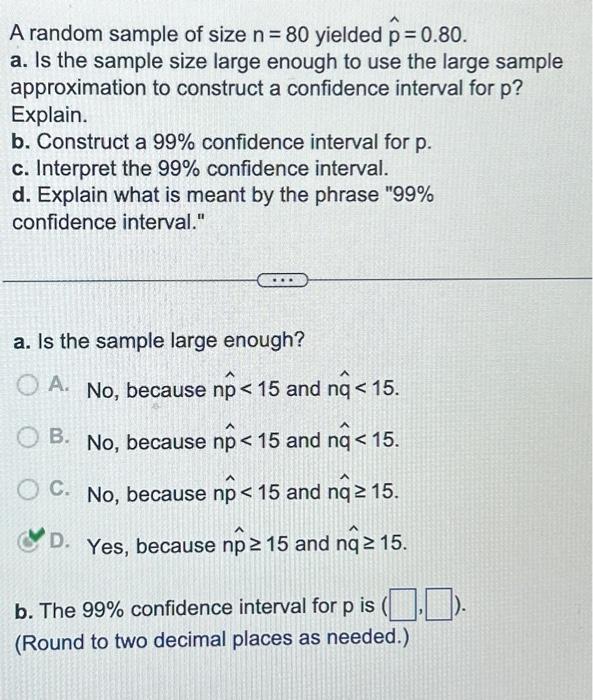 Solved A random sample of size n = 80 yielded p = 0.80. a. | Chegg.com