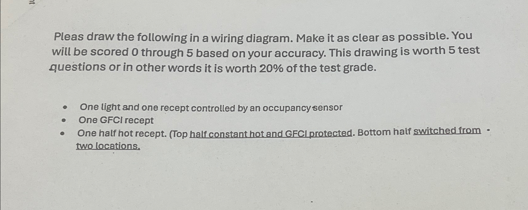 Pleas draw the following in a wiring diagram. Make it | Chegg.com