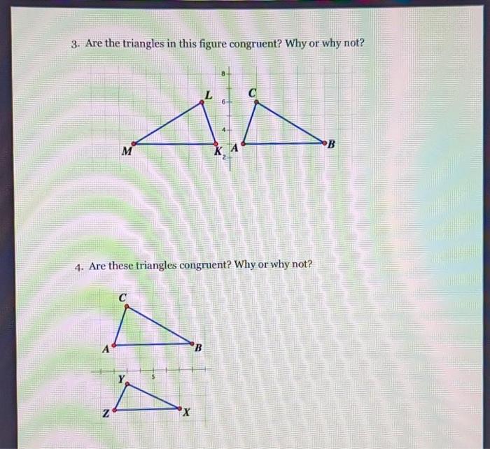 Solved Definition: Two triangles are congruent if and only | Chegg.com