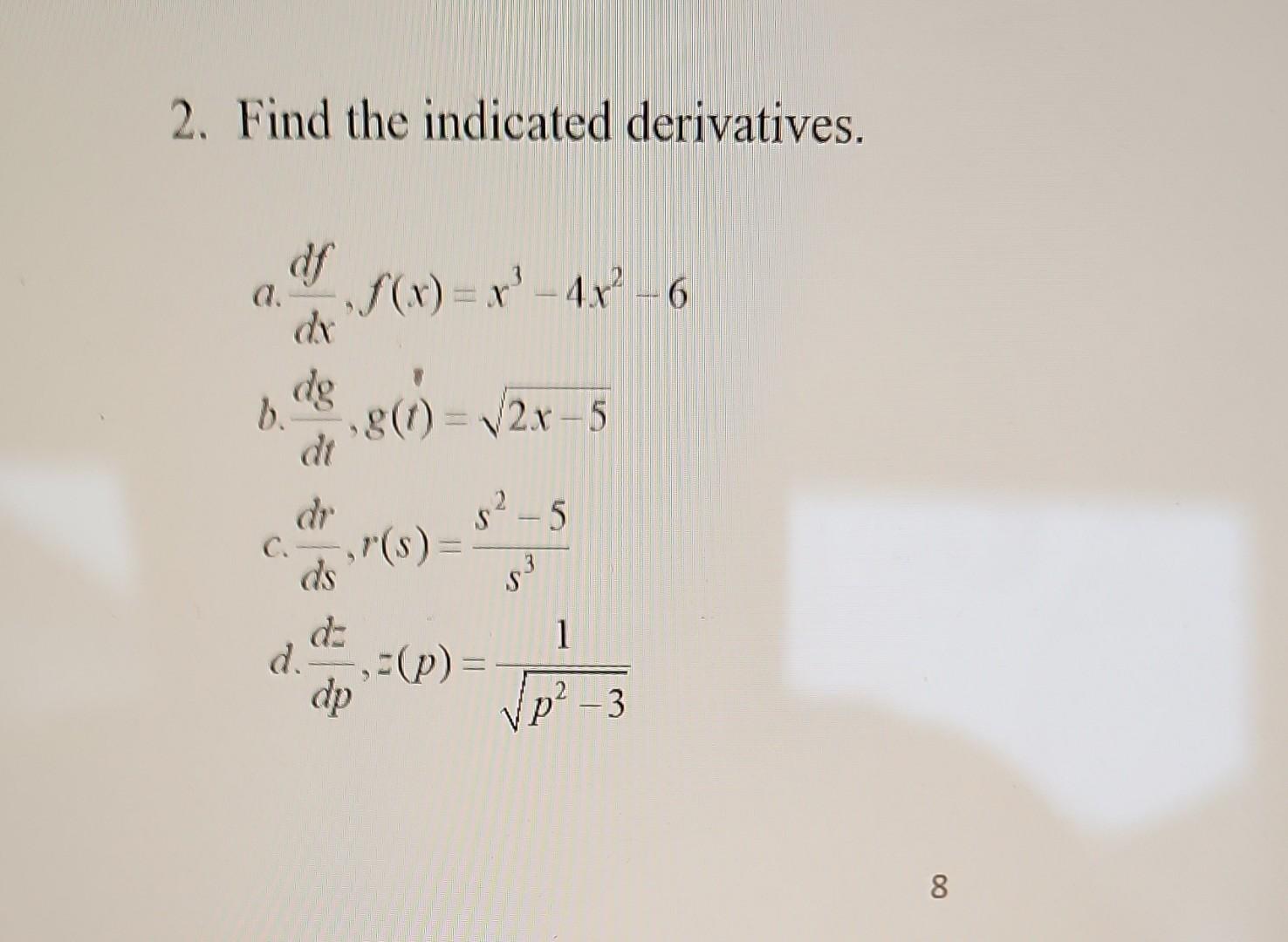 Solved 2. Find the indicated derivatives. a. | Chegg.com