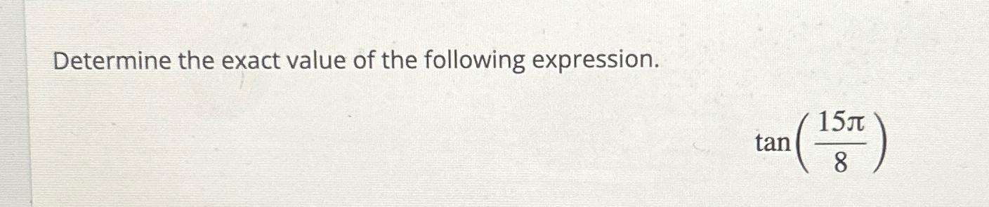 Solved Determine the exact value of the following | Chegg.com
