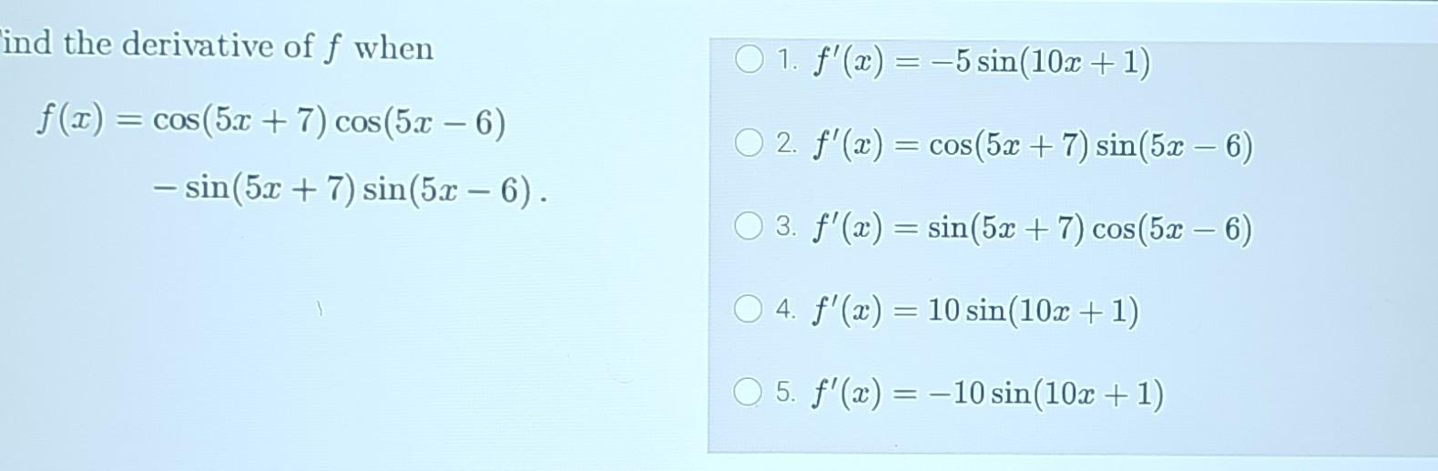 Solved ind the derivative of f when | Chegg.com