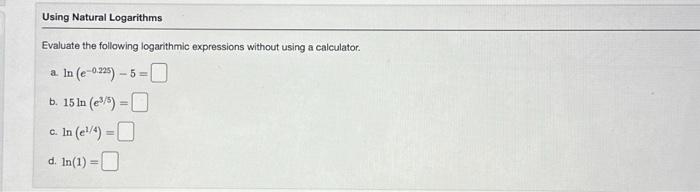 Solved Evaluate the following logarithmic expressions | Chegg.com