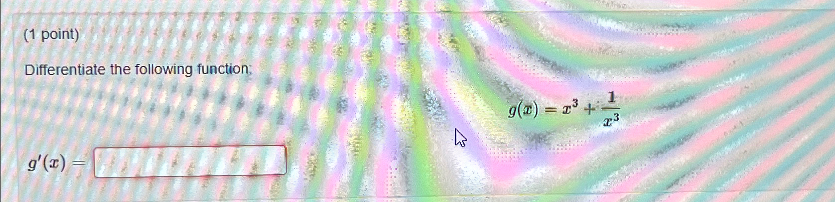 Solved (1 ﻿point)Differentiate the following | Chegg.com