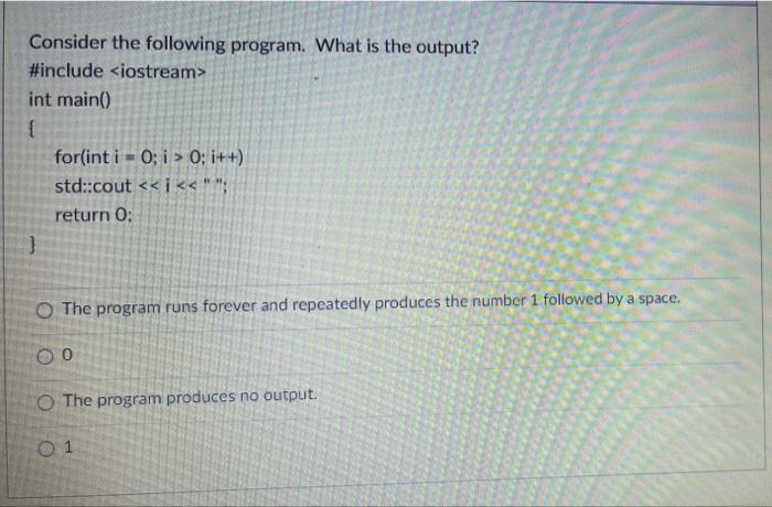 Solved Consider the following program. What is the output? | Chegg.com