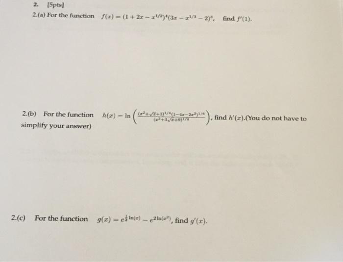Solved 2.(a) For the function f(x)=(1+2x−x1/2)4(3x−x1/3−2)3, | Chegg.com