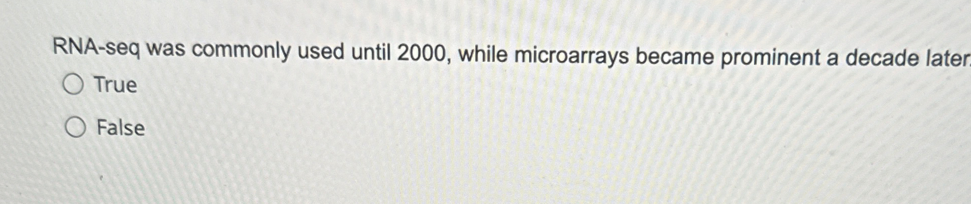 Solved RNA-seq was commonly used until 2000, ﻿while | Chegg.com