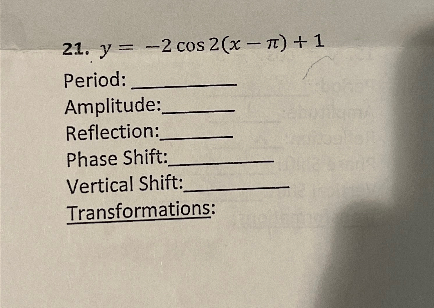 Solved y=-2cos2(x-π)+1Period:Amplitude:Reflection:Phase | Chegg.com