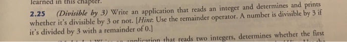 Solved 2.25 (Divisible by 3) Write an application that reads | Chegg.com