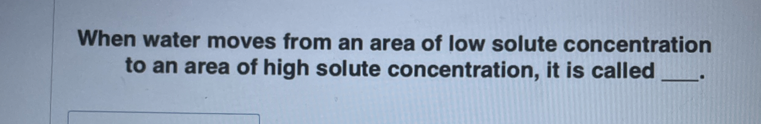 Solved When water moves from an area of low solute | Chegg.com