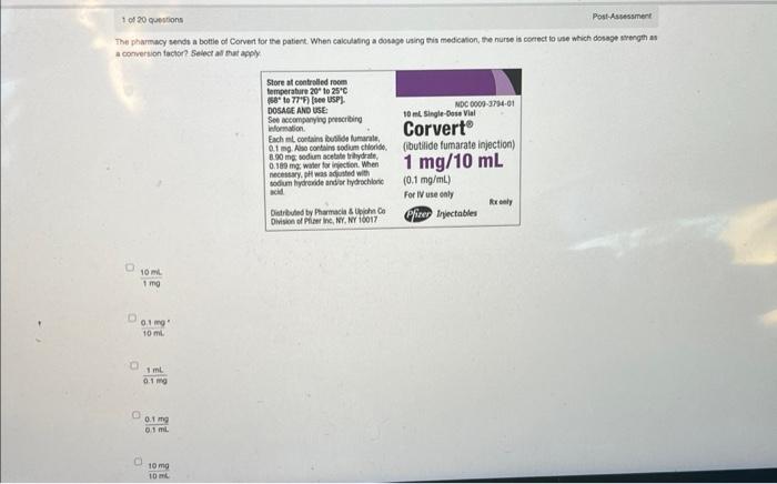Solved The pharmacy sends a bottle of Corvert for the | Chegg.com