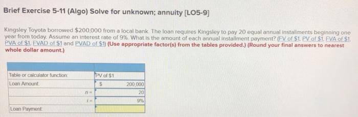 Solved Brief Exercise 5-11 (Algo) Solve for unknown; annuity | Chegg.com
