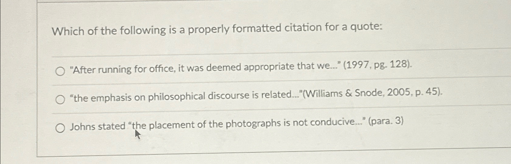 Solved Which of the following is a properly formatted | Chegg.com