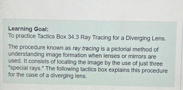 Solved Learning Goal: To practice Tactics Box 34.3 Ray | Chegg.com