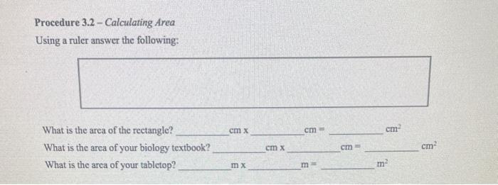Solved Procedure 3.2 - Calculating Area Using a ruler answer | Chegg.com