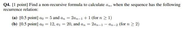 Solved Q4. [1 point) Find a non-recursive formula to | Chegg.com