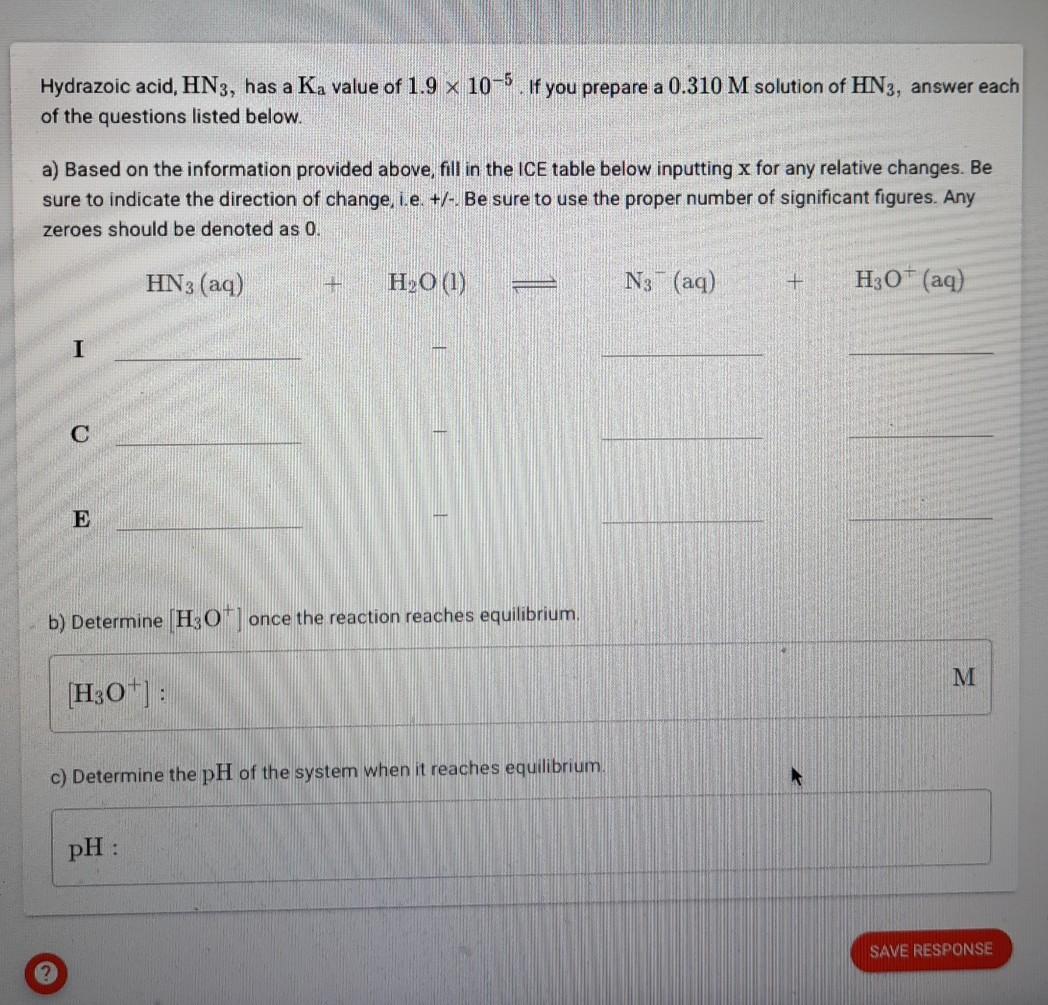 Solved Hydrazoic acid, HN3, has a Ka value of 1.9 x 10-5. If | Chegg.com