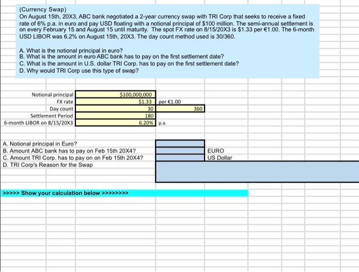 Solved (Currency Swap) On August 15th, 20X3, ABC bank | Chegg.com