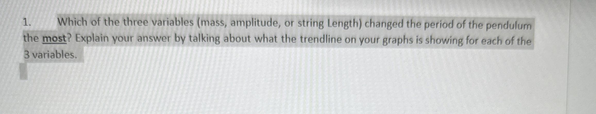 Solved Which of the three variables (mass, ﻿amplitude, or | Chegg.com
