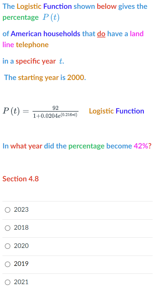 Solved The Logistic Function shown below gives thepercentage | Chegg.com