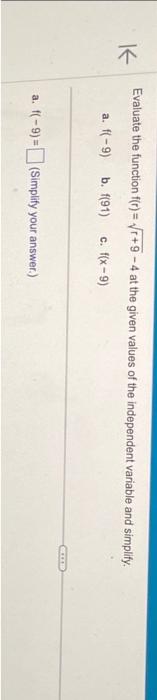 Solved Evaluate the function f(x)=x2+9x+3 at the given | Chegg.com
