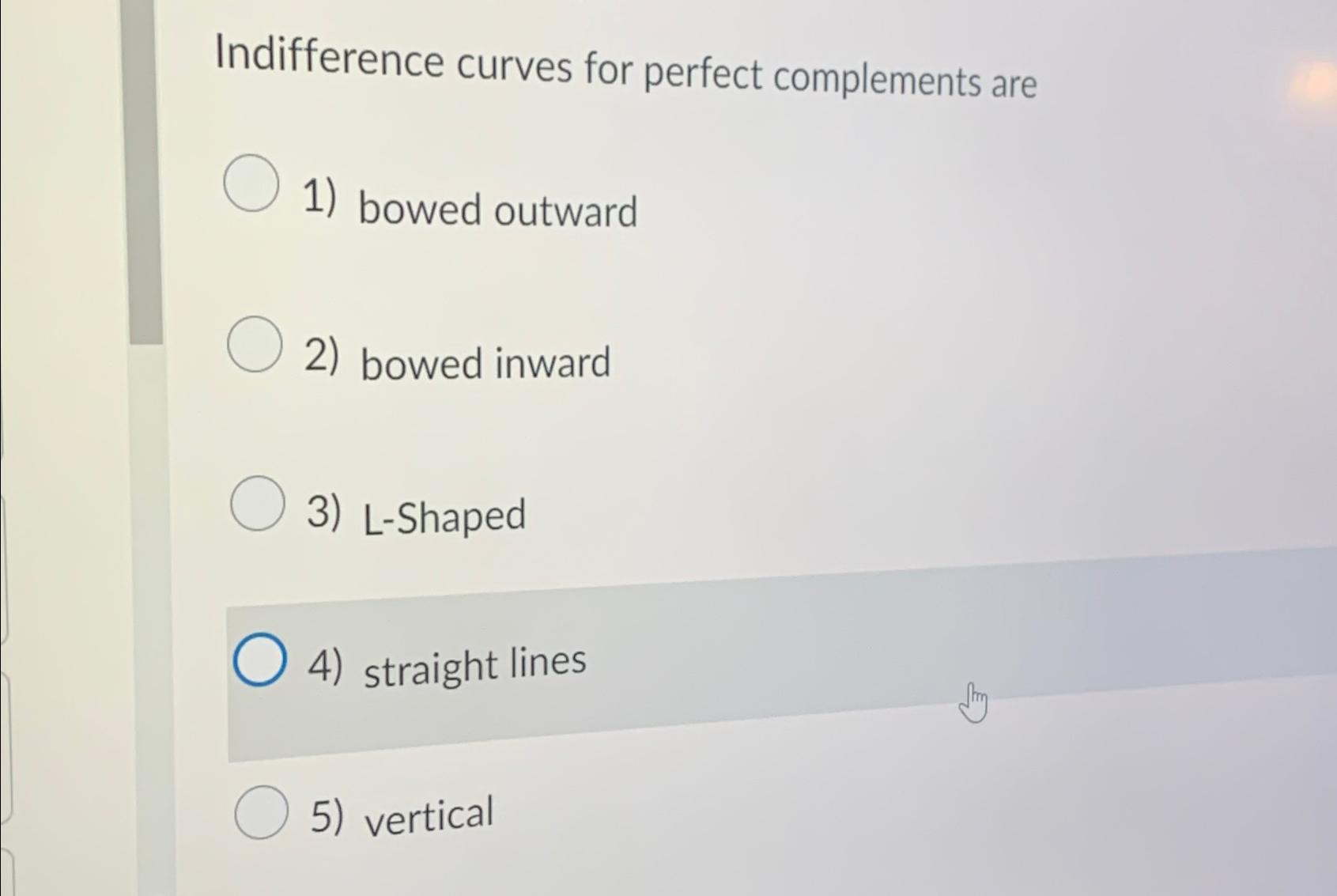 Solved Indifference curves for perfect complements arebowed | Chegg.com