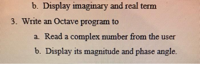 Solved 1. Write an Octave program to perform the following | Chegg.com