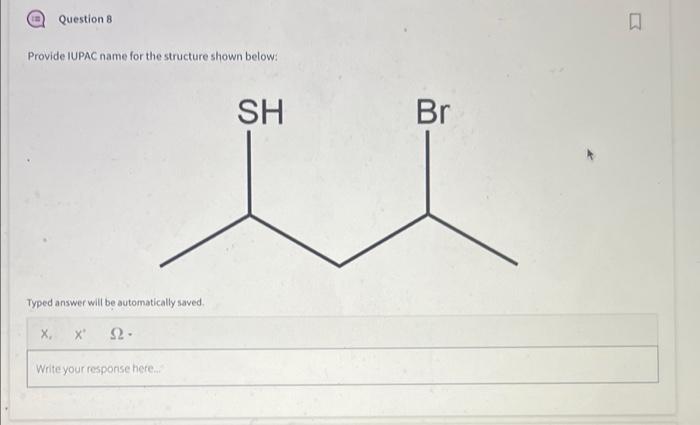 Solved Provide IUPAC name for the structure shown below: | Chegg.com