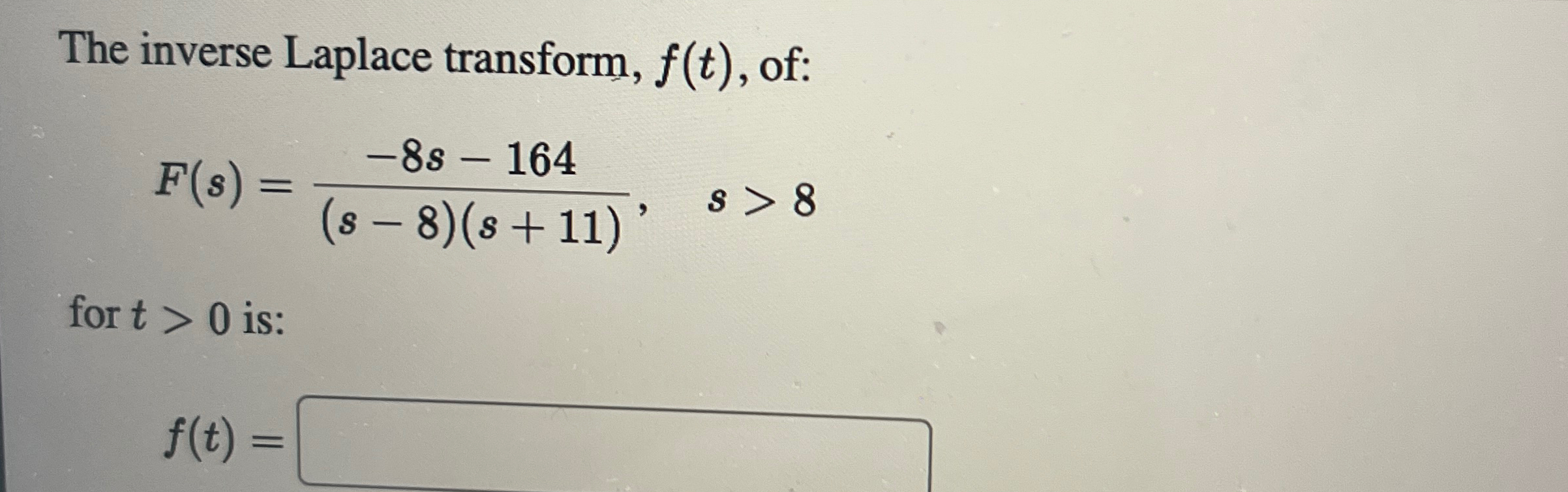 Solved The inverse Laplace transform, f(t), | Chegg.com