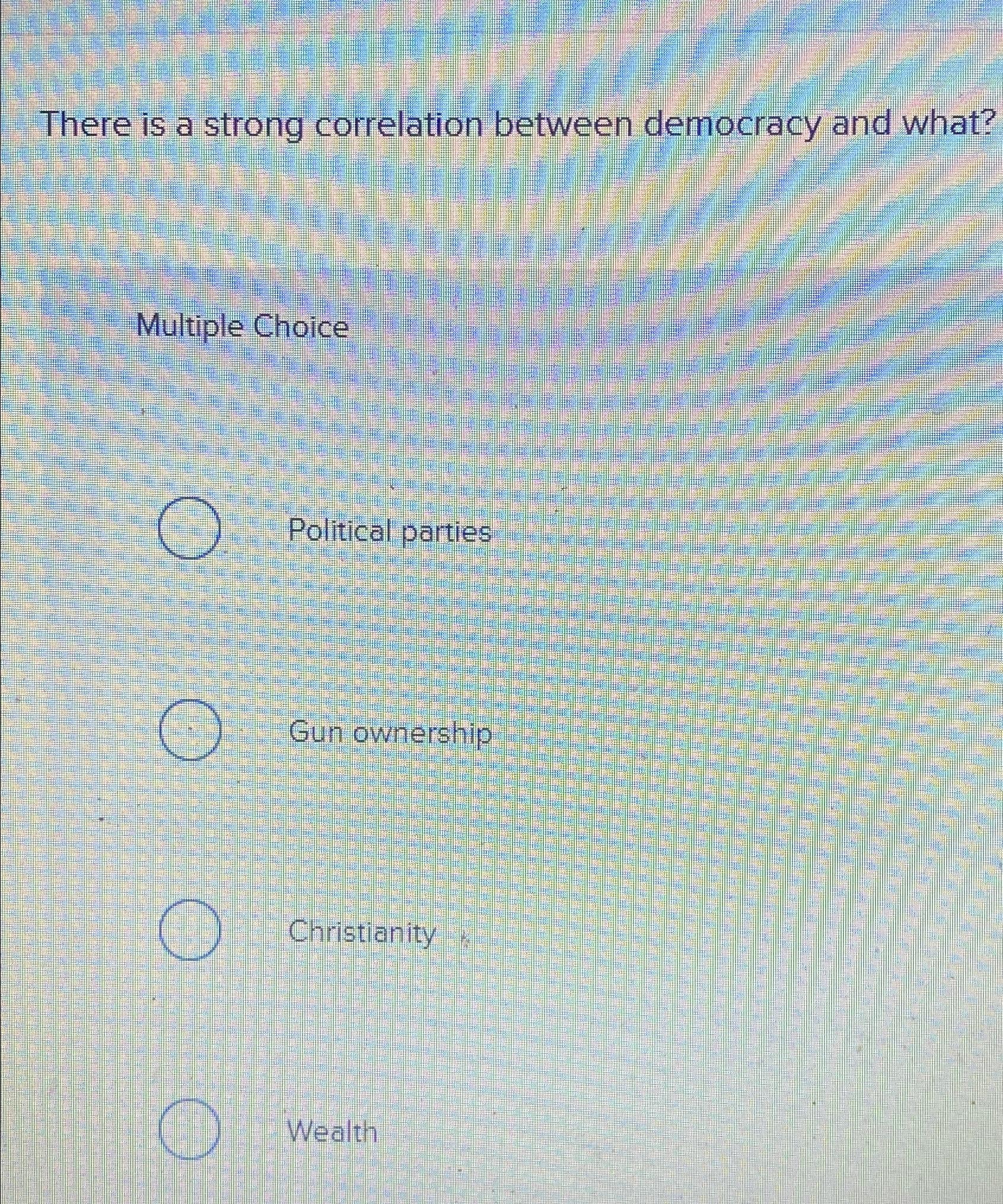 Solved There is a strong correlation between democracy and | Chegg.com