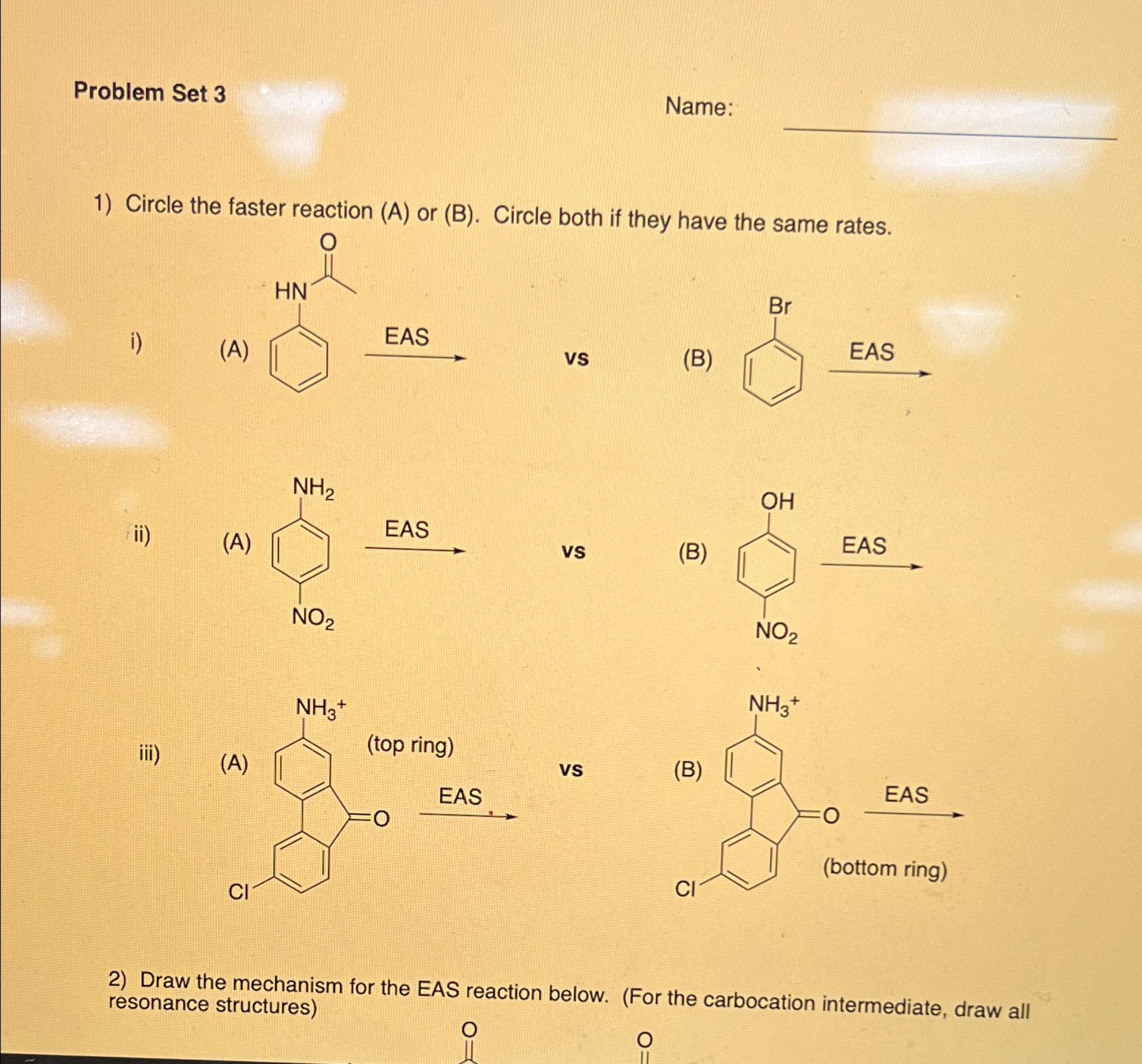 Solved Problem Set 3Name:Circle the faster reaction (A) ﻿or | Chegg.com