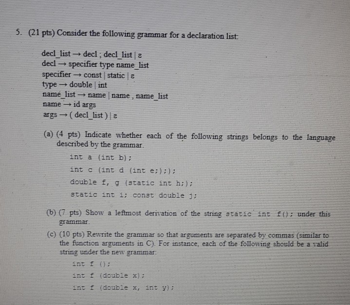 Solved 5. (21 pts) Consider the following grammar for a | Chegg.com