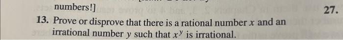Solved 13. Prove or disprove that there is a rational number | Chegg.com