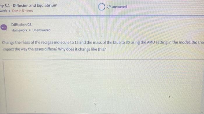 Solved ty 5.1 - Diffusion and Equilibrium work. Due in 5 | Chegg.com