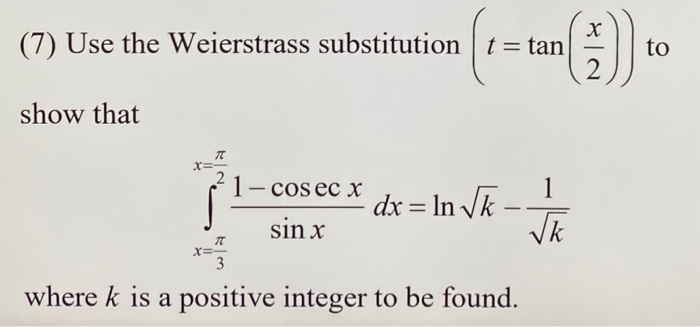 Solved e the Weierstrass substitution t = tan show that 21- | Chegg.com