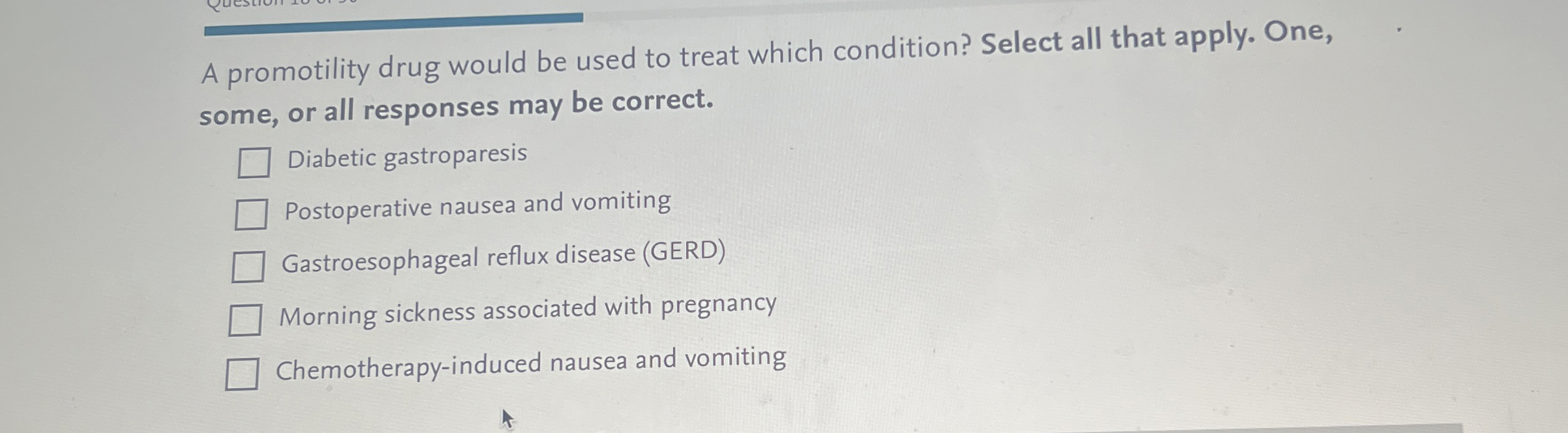 Solved A promotility drug would be used to treat which | Chegg.com