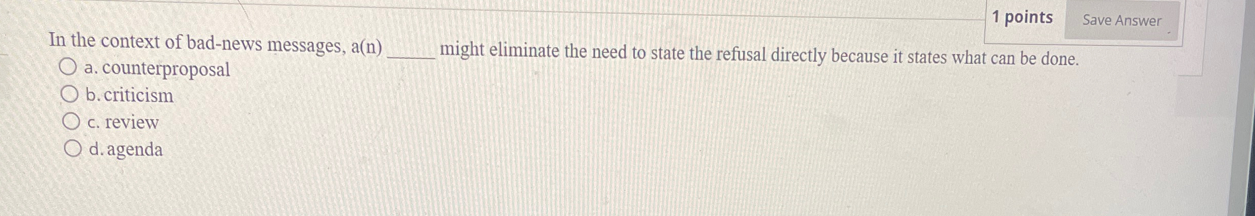 Solved 1 ﻿pointsIn the context of bad-news messages, a(n)a. | Chegg.com
