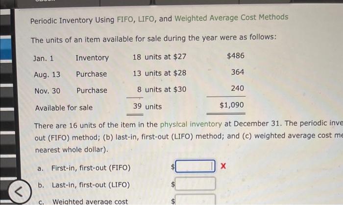 Solved Periodic Inventory Using FIFO, LIFO, and Weighted | Chegg.com