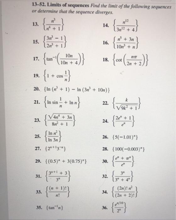Solved 13-52. Limits of sequences Find the limit of the | Chegg.com