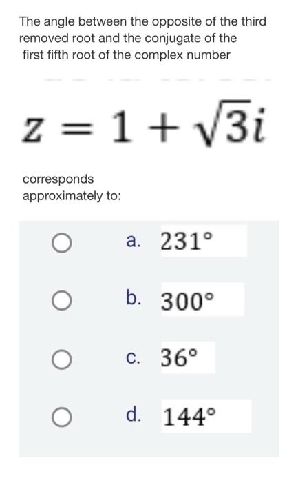 [Solved]: The angle between the opposite of the third remov