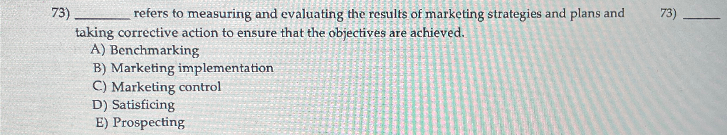 Solved ﻿refers to measuring and evaluating the results of | Chegg.com