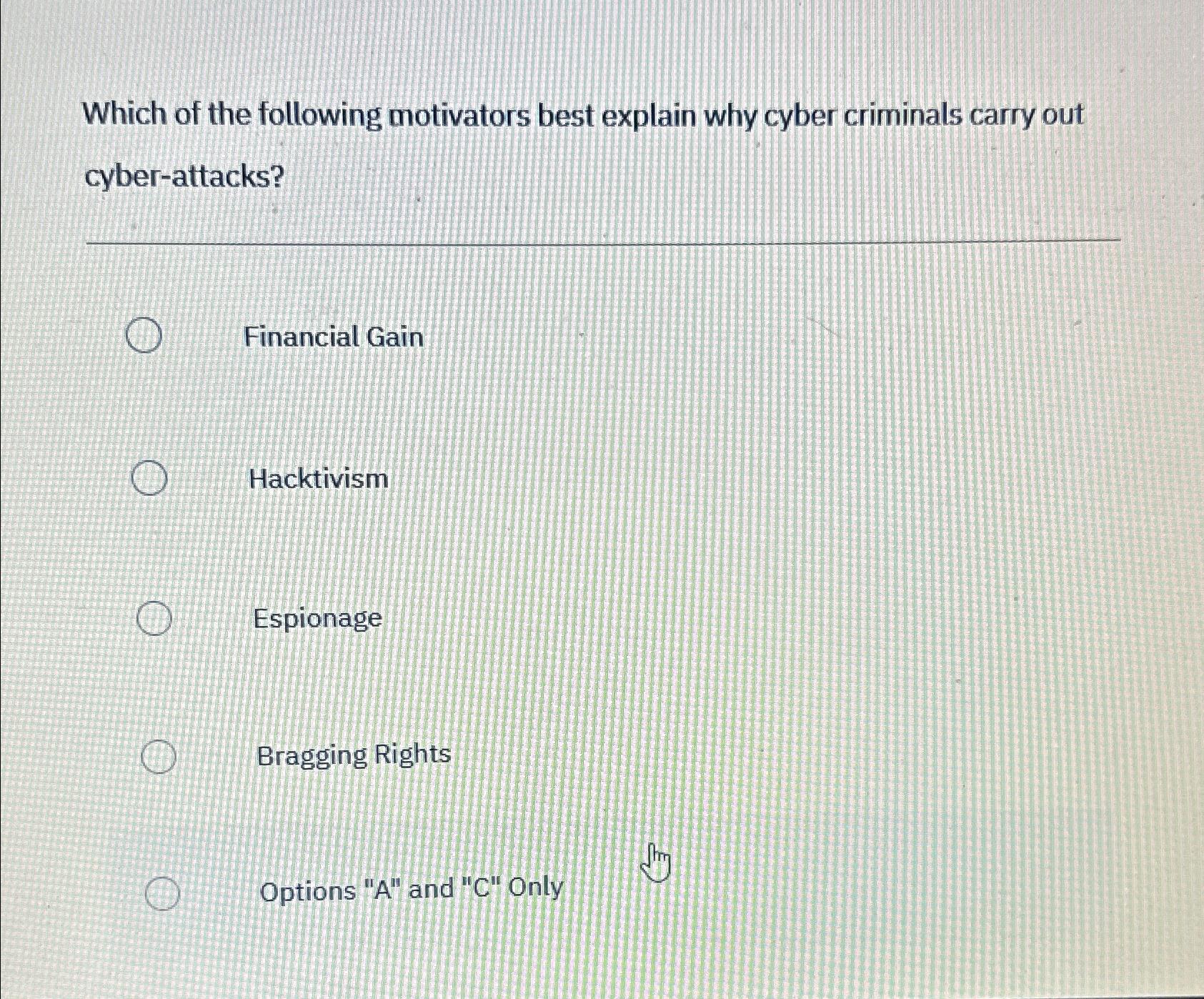 Solved Which of the following motivators best explain why | Chegg.com