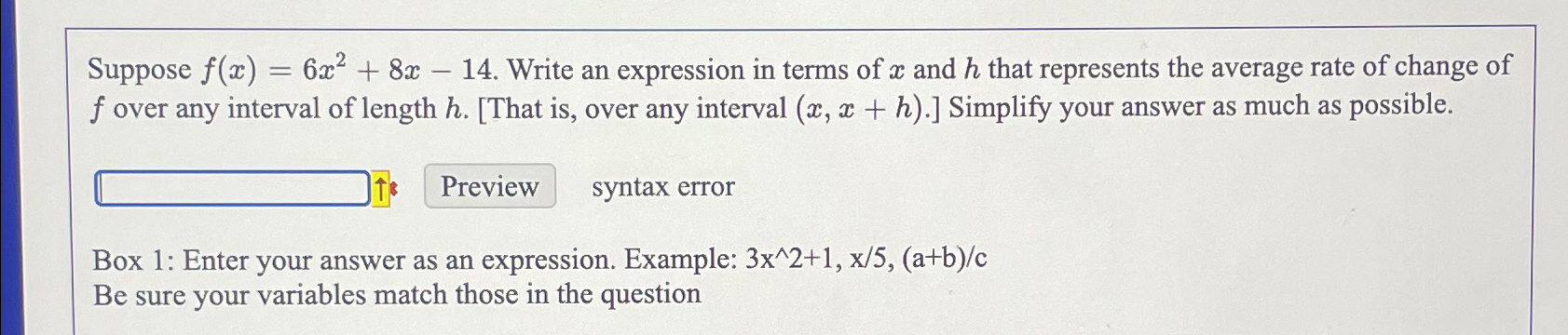 Solved Suppose f(x)=6x2+8x-14. ﻿Write an expression in terms | Chegg.com